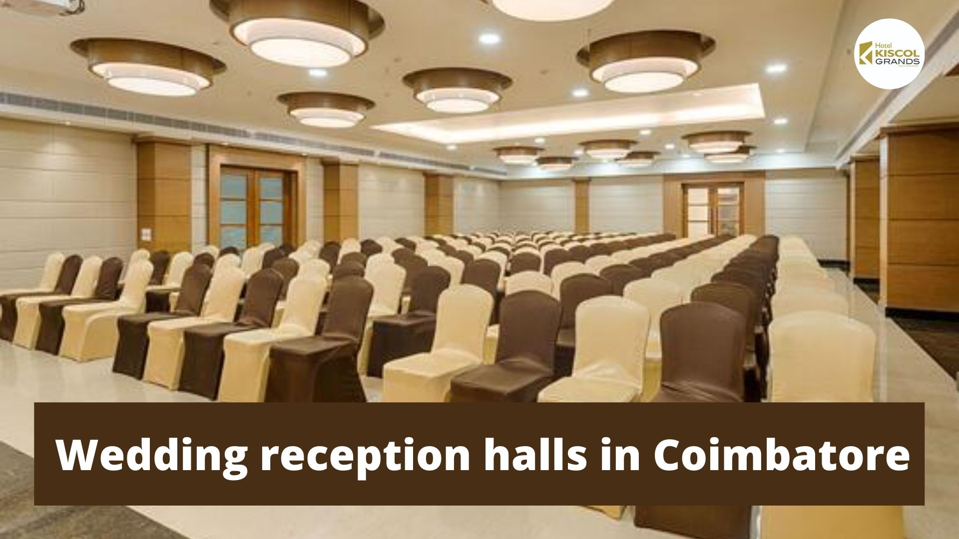 Wedding reception halls in Coimbatore | Kiscol grands