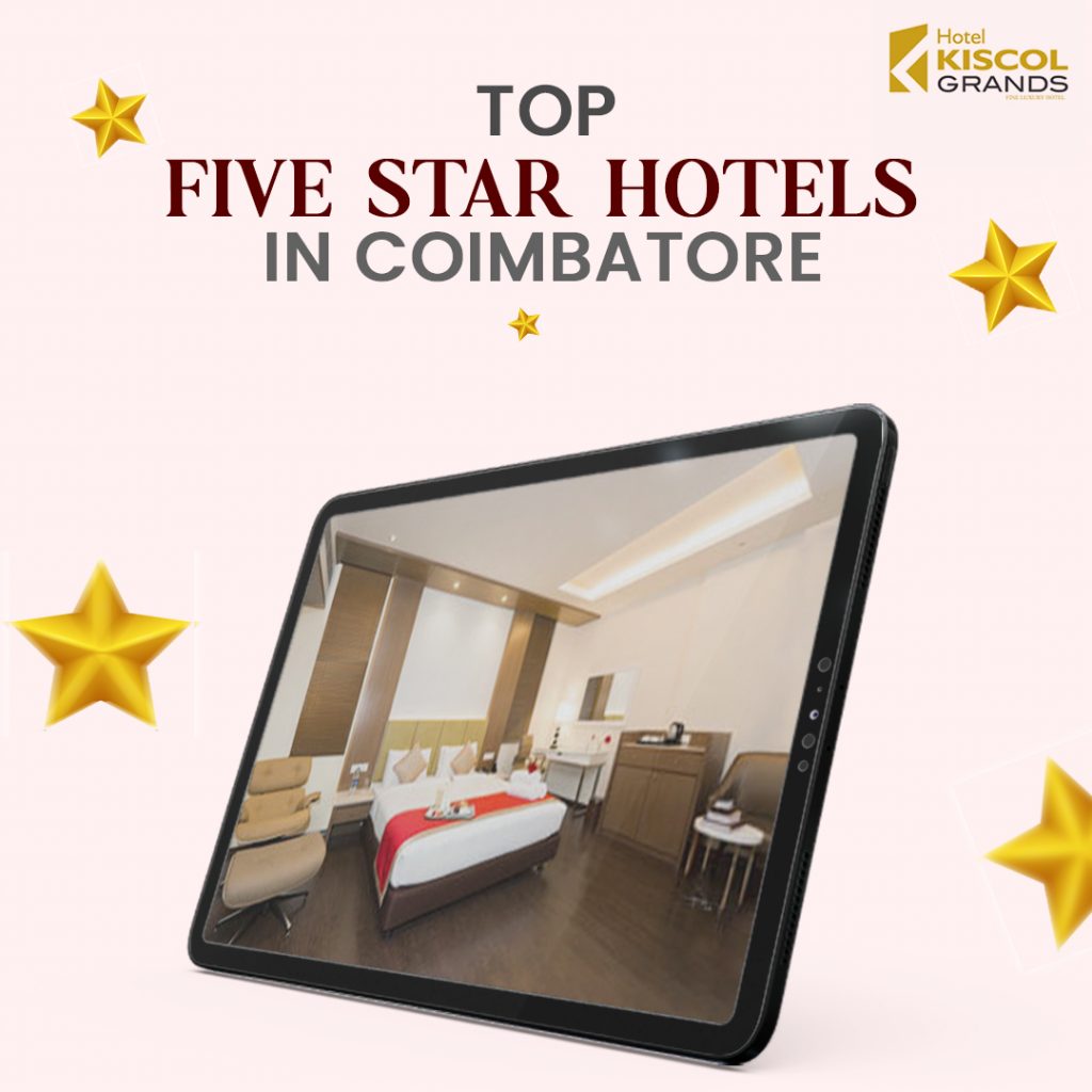 What to Expect at Coimbatore’s Five-Star Hotels